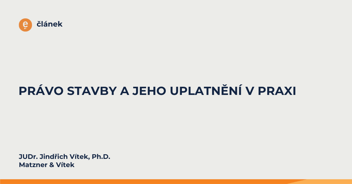 Právo stavby a jeho uplatnění v praxi